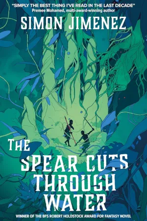 The Spear Cuts Through Water by Simon Jimenez book review - Fantasy ...